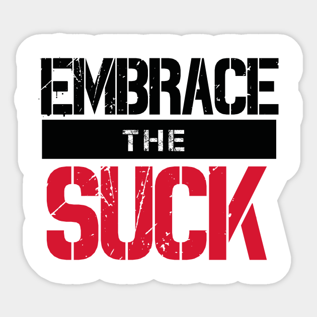 Embrace The Suck V2 Military Sticker Teepublic